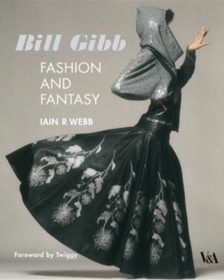 Bill Gibb, a forgotten Fashion Hero from the Scottish Highlands